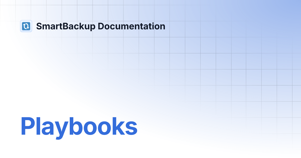Playbooks | SmartBackup Documentation